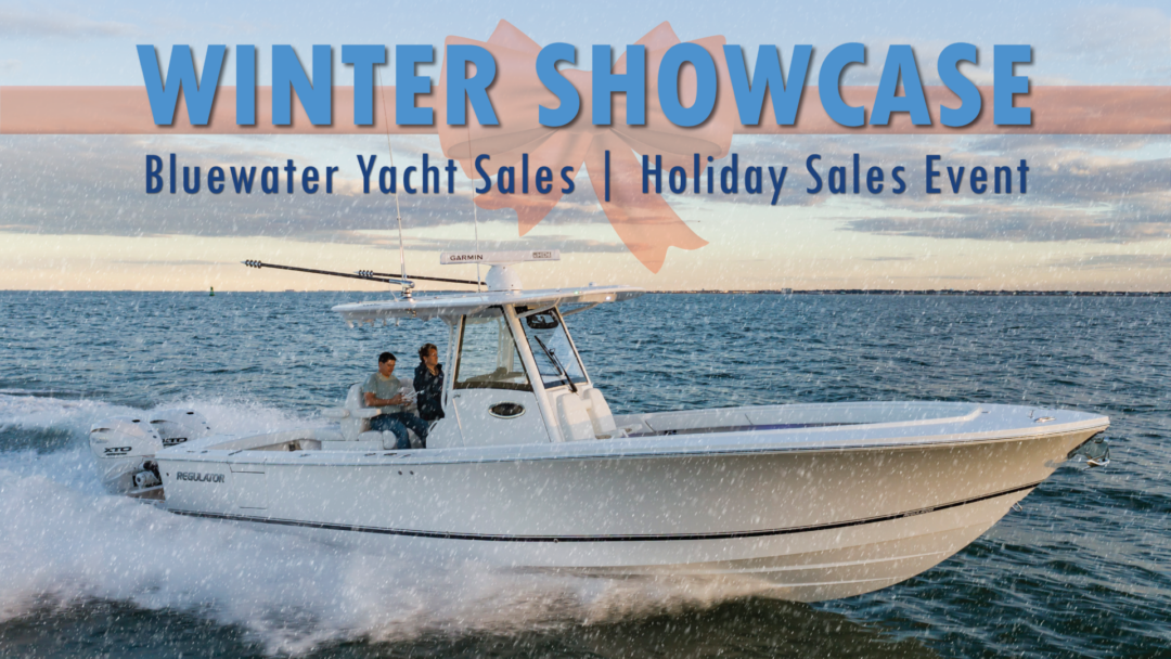 Winter Showcase Sales Event - Bluewater Yacht Sales